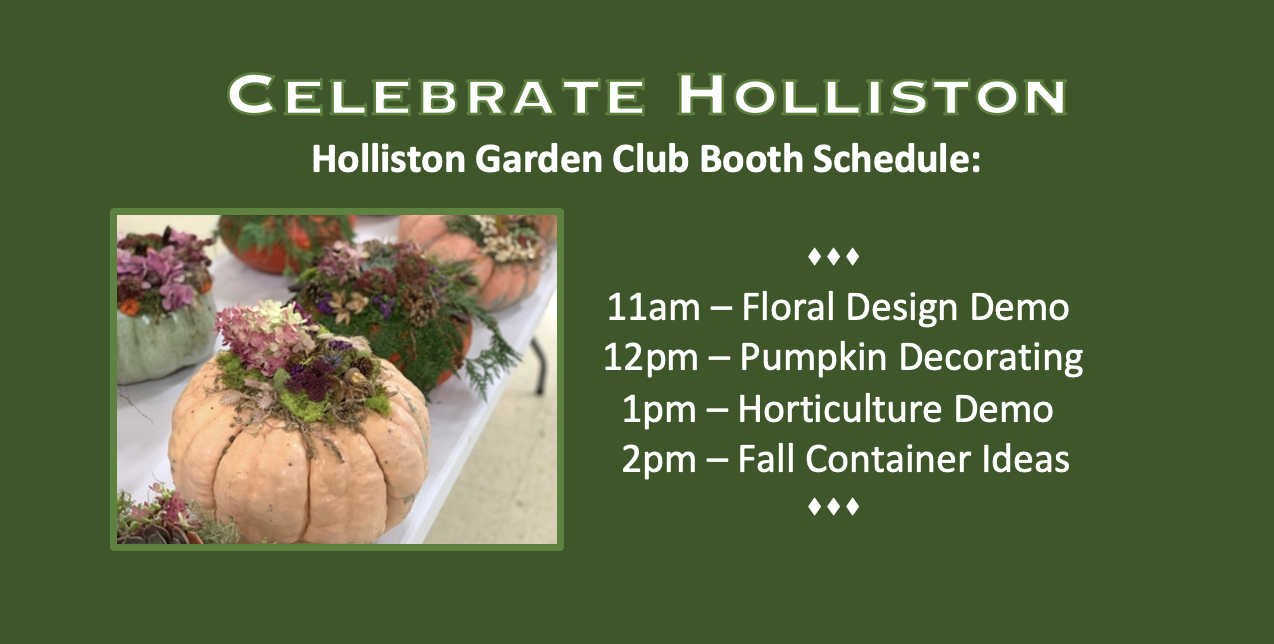 Celebrate Holliston – HOLLISTON GARDEN CLUB